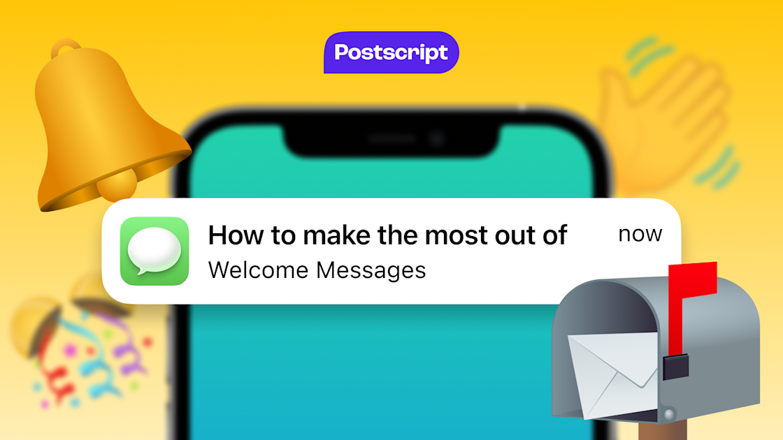 How to Make the Most out of Your SMS Welcome Series