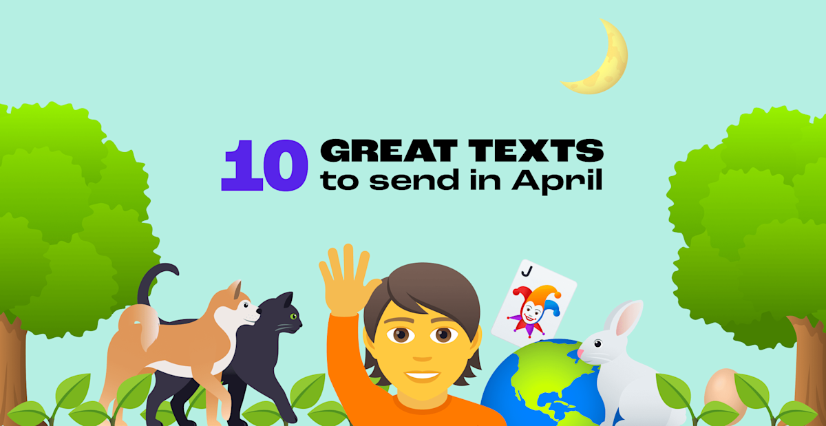 10 Texts to Send in April - Spring SMS Marketing Ideas - Postscript Blog