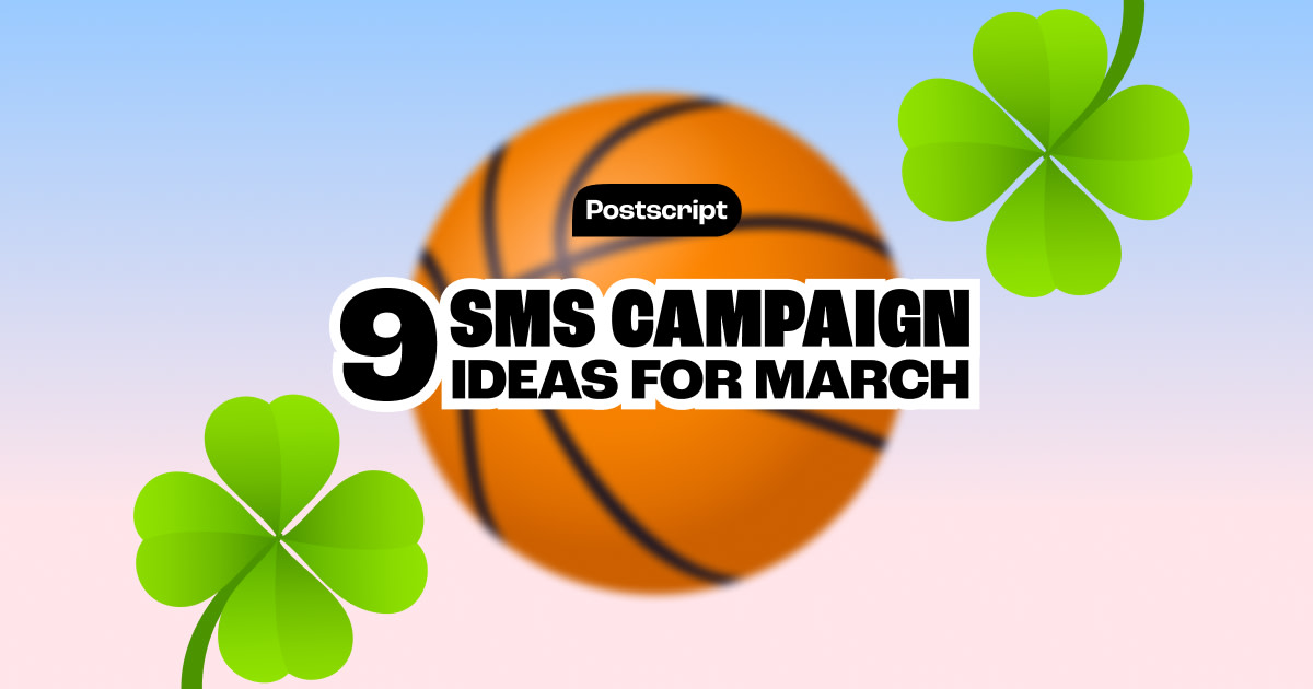 Spring Means Send: 9 SMS Campaign Ideas for March