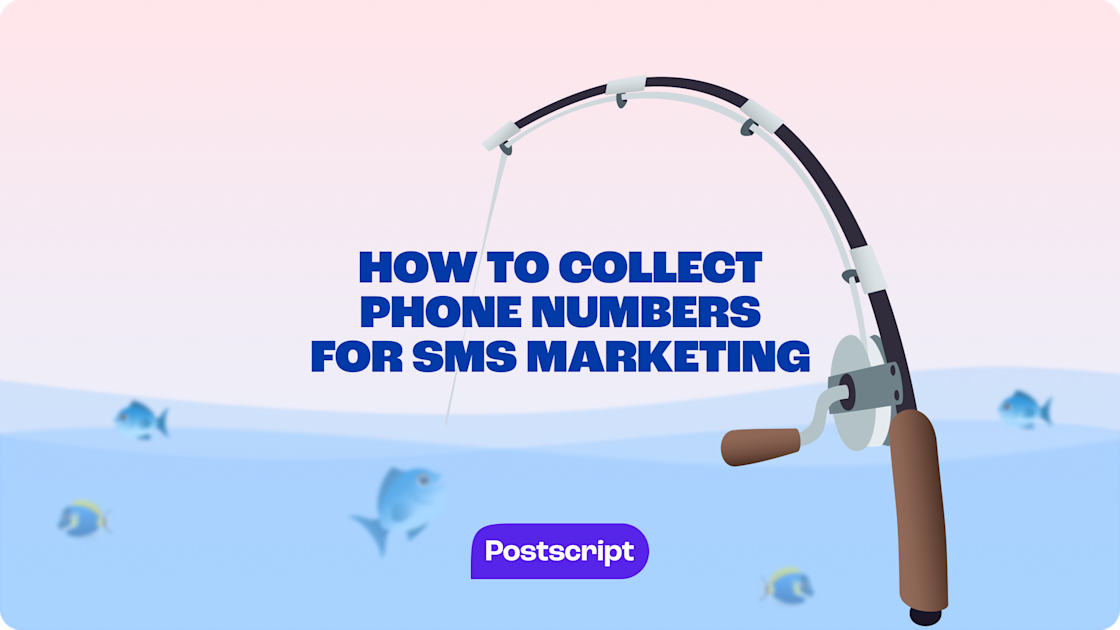 How to Collect Phone Numbers for SMS Marketing