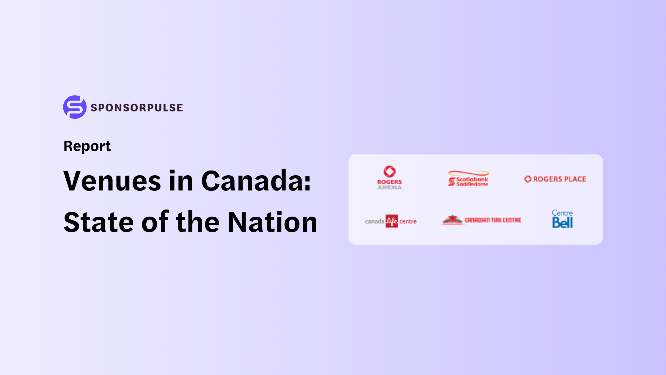 The Power of Venue Naming Rights: A Canadian Perspective | SponsorPulse