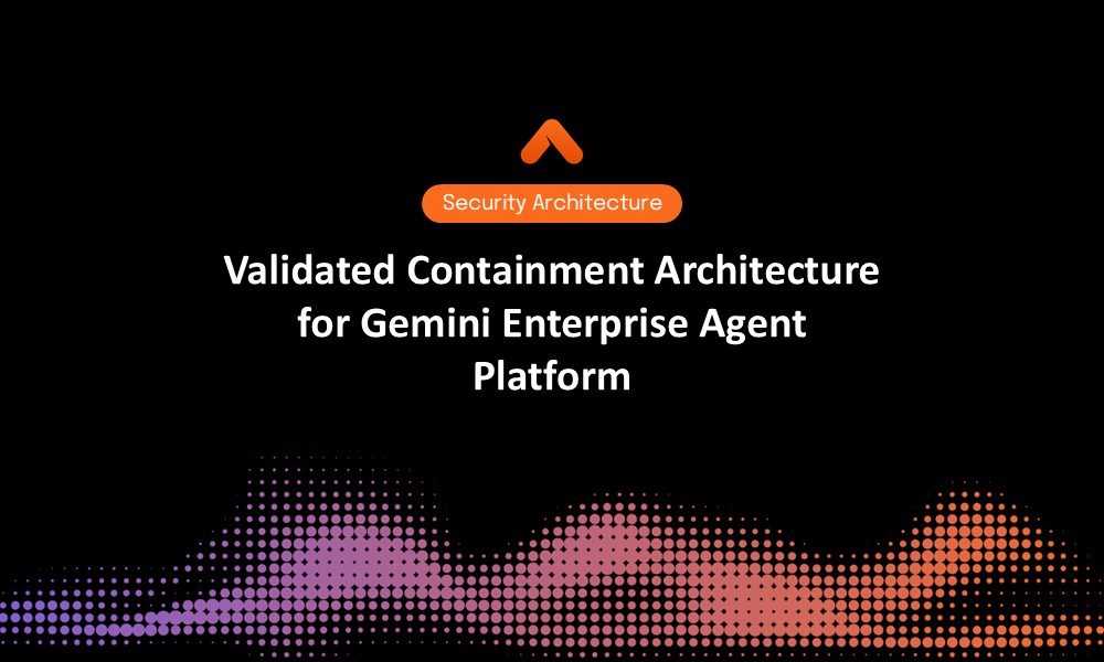 Security Architecture Brief: Validated Containment Architecture for ...