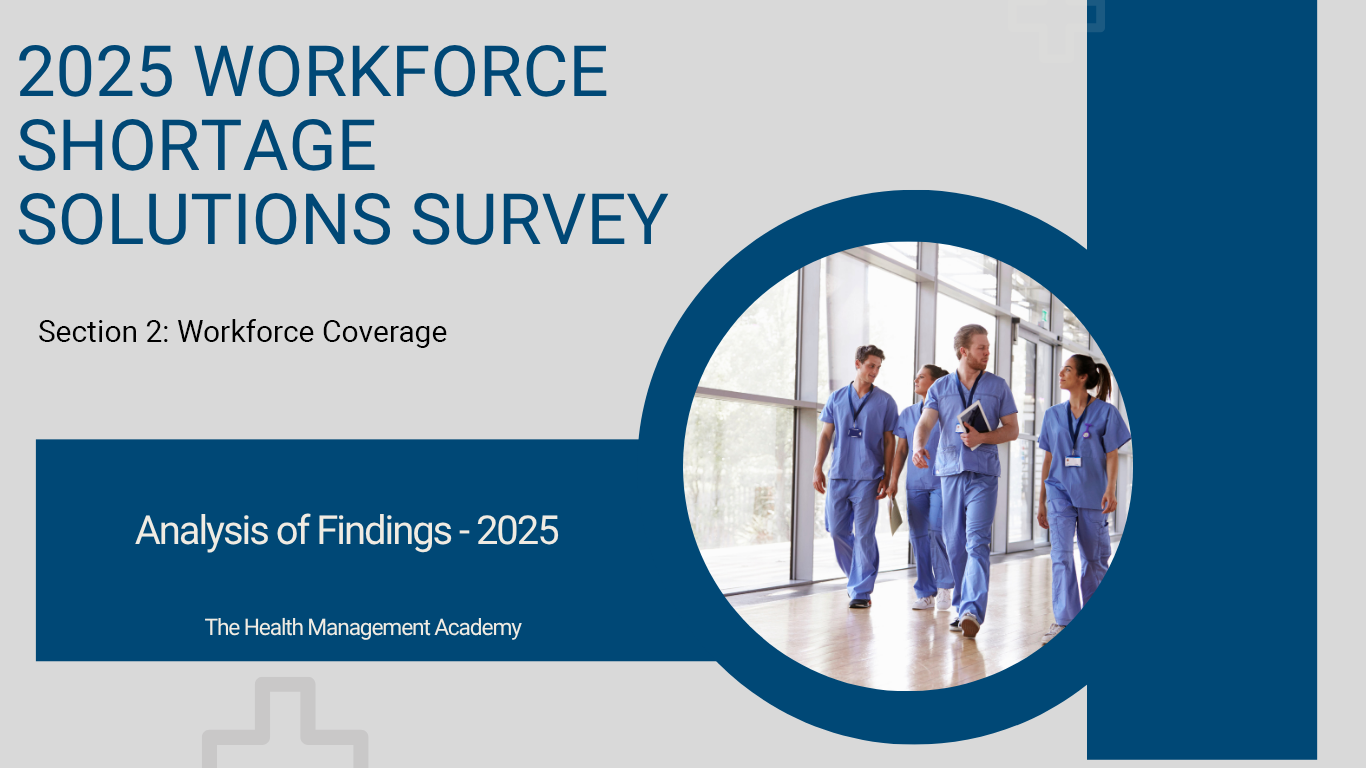 Workforce Shortage Solutions Survey | Section 2: Workforce Coverage ...