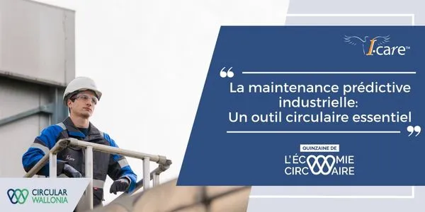 La maintenance prédictive industrielle : Un outil circulaire essentiel ...