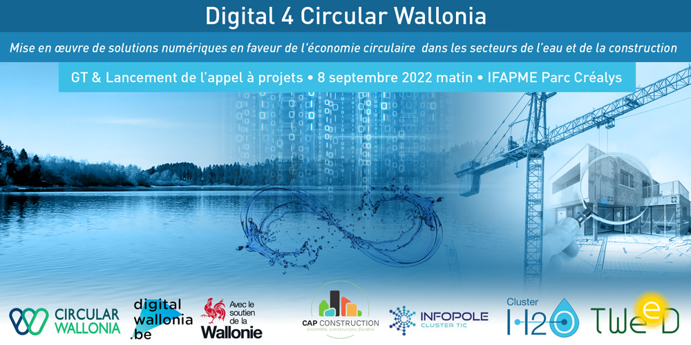 Digital 4 Circular Wallonia : mise en œuvre de solutions numériques en faveur de l'économie ...