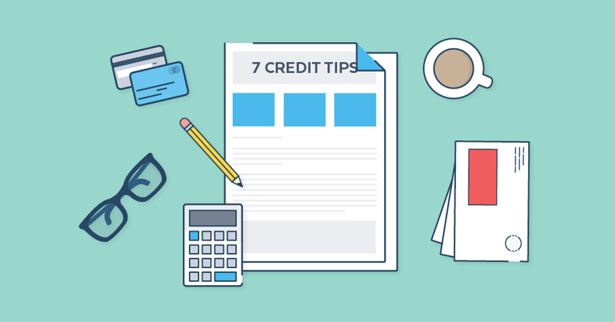 7 Tips to Get You in Credit Worthy Shape Before Buying a House