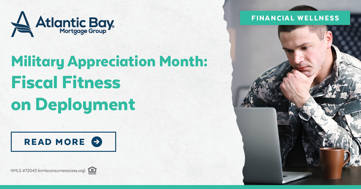 Military Appreciation Month: Fiscal Fitness on Deployment
