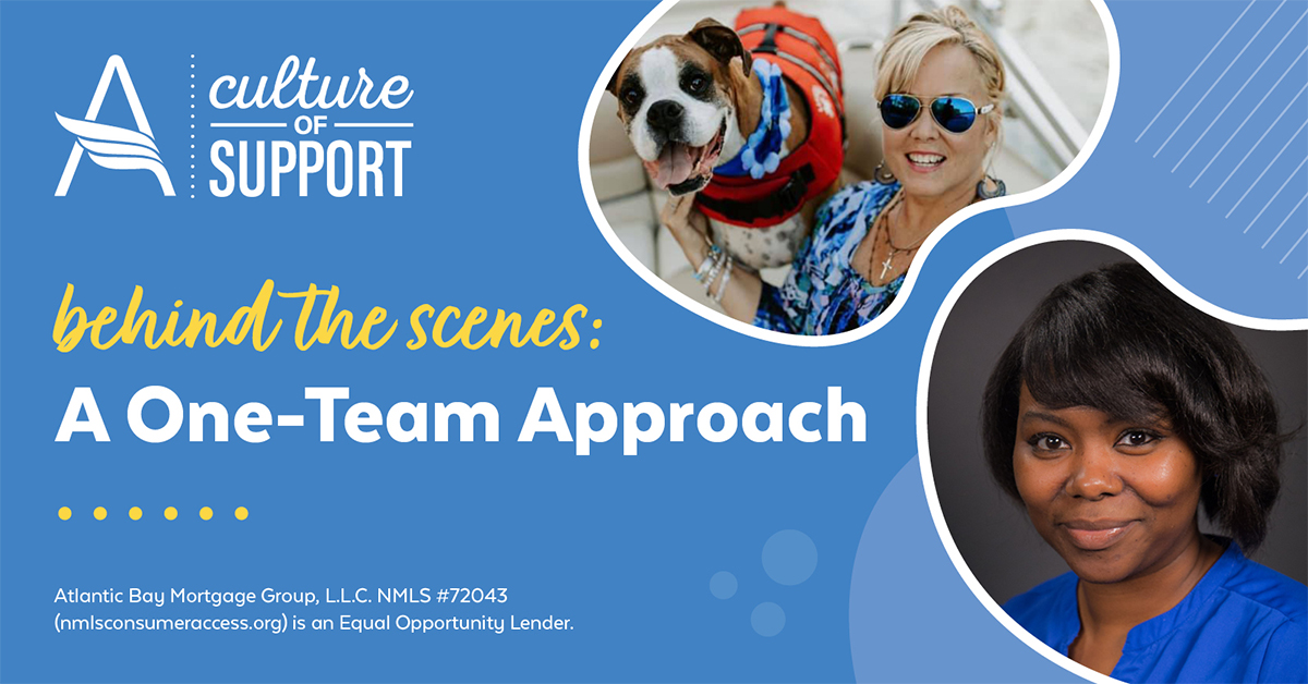 Behind the Scenes: A One Team Approach | Atlantic Bay Mortgage Group®