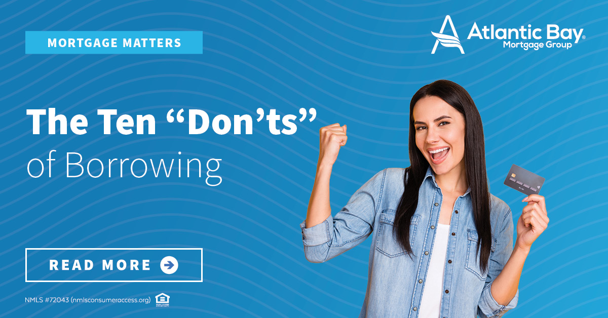 The Ten “Don’ts” of Borrowing