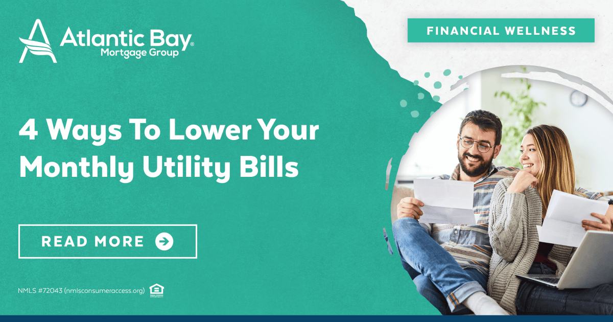 4 Ways To Lower Your Monthly Utility Bills