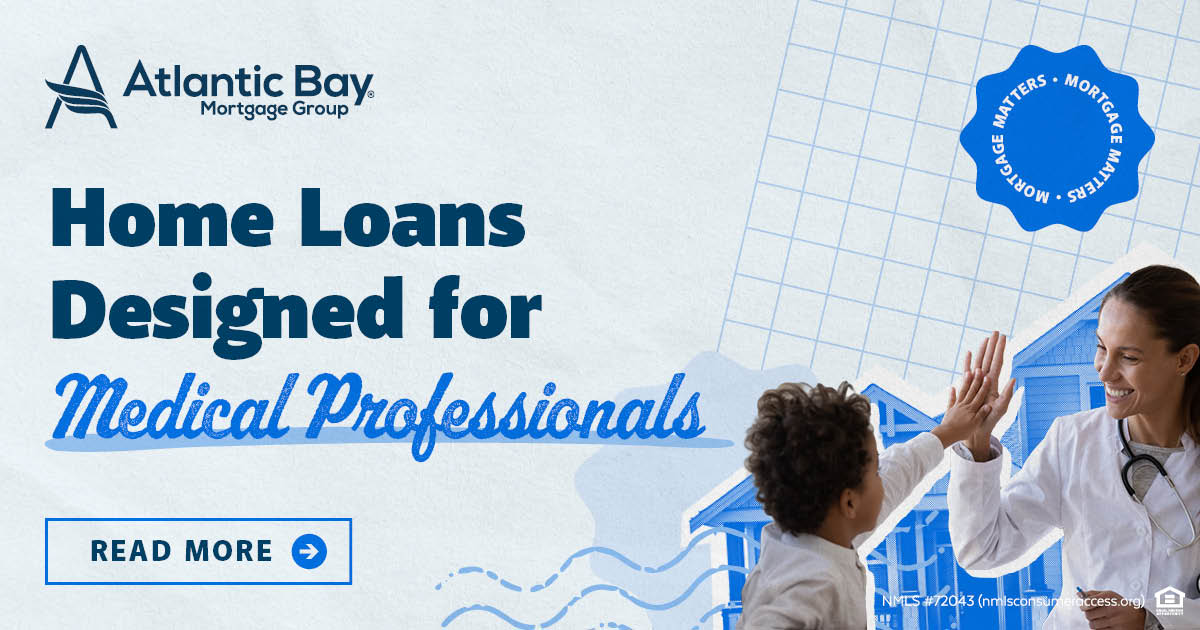 Home Loans Designed for Medical Professionals