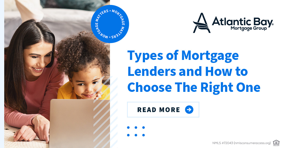 Types of Mortgage Lenders and How to Choose the Right One