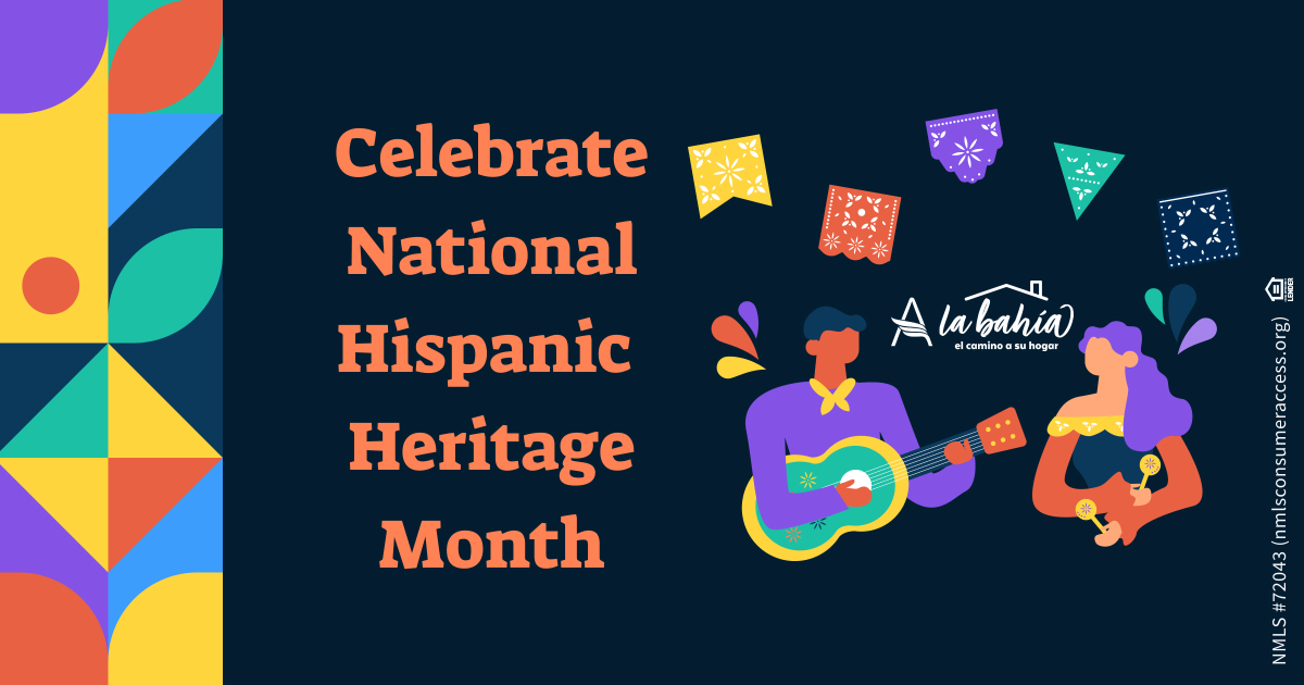 Celebrate Hispanic Heritage Month | Tu Hogar, Tu Futuro | Atlantic Bay