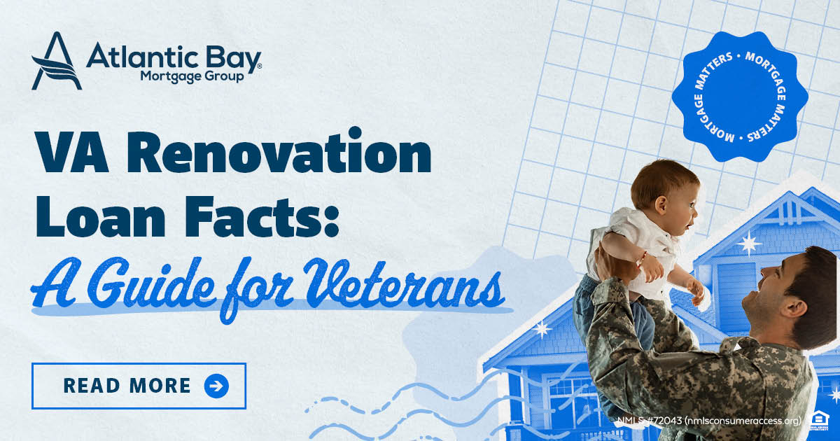 VA Renovation Loan Facts: A Guide for Veterans