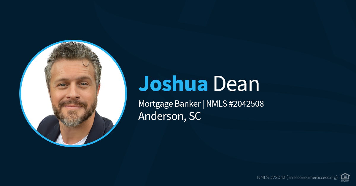 Joshua Dean | Atlantic Bay Mortgage Group® | Anderson, SC 29621