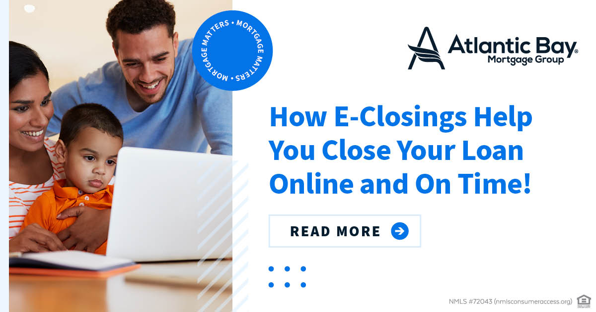 How E-Closings Help You Close Your Loan Online and On Time!