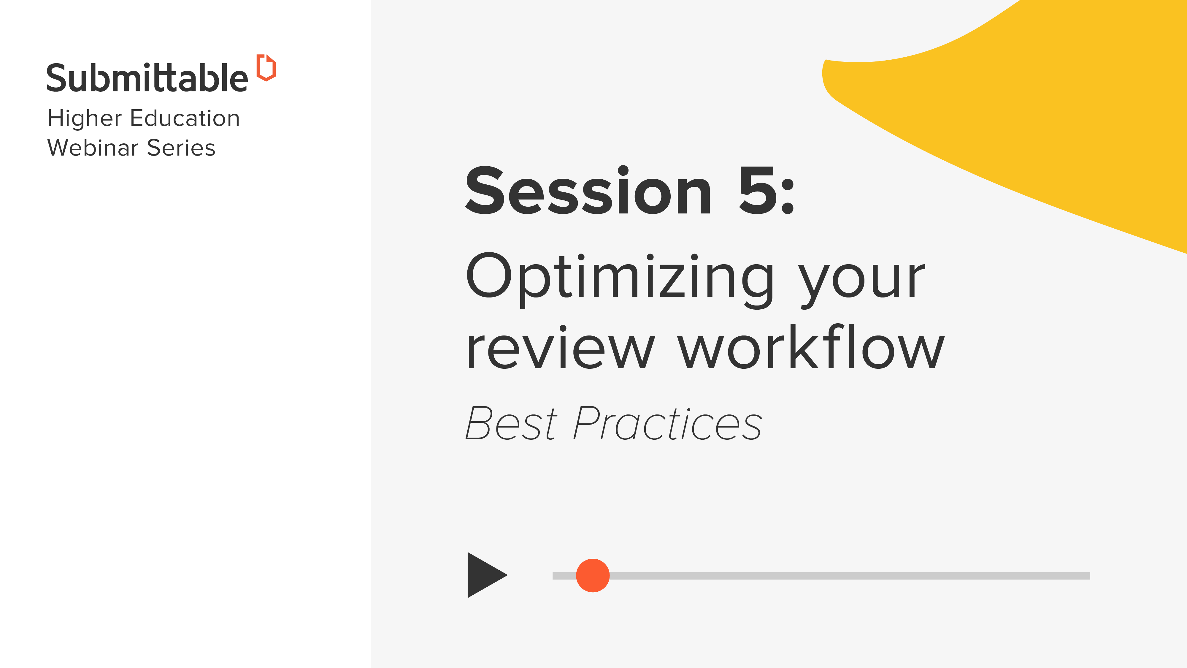 Session 5 Optimizing Your Review Workflow Best Practices On Demand Submittable