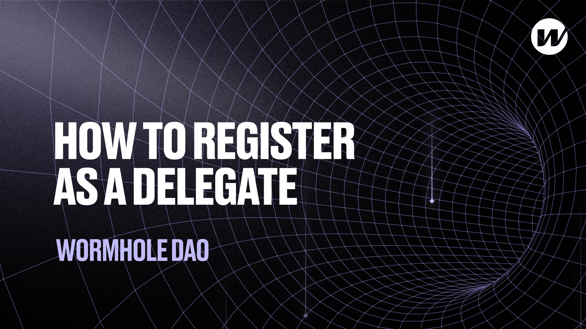 How to Register as a Delegate for Wormhole Governance