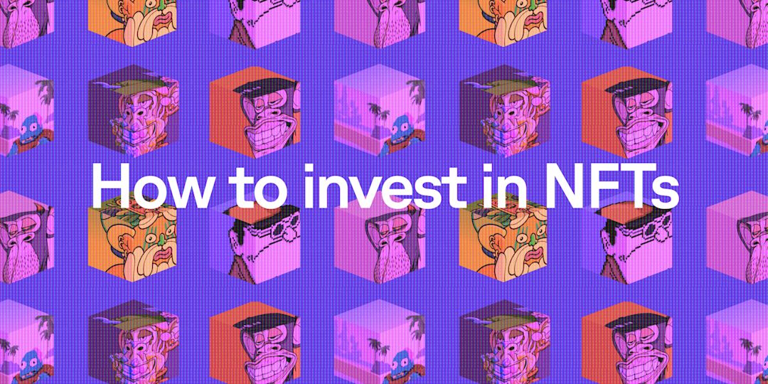How to invest in NFTs: Tools for beginners - OMNI