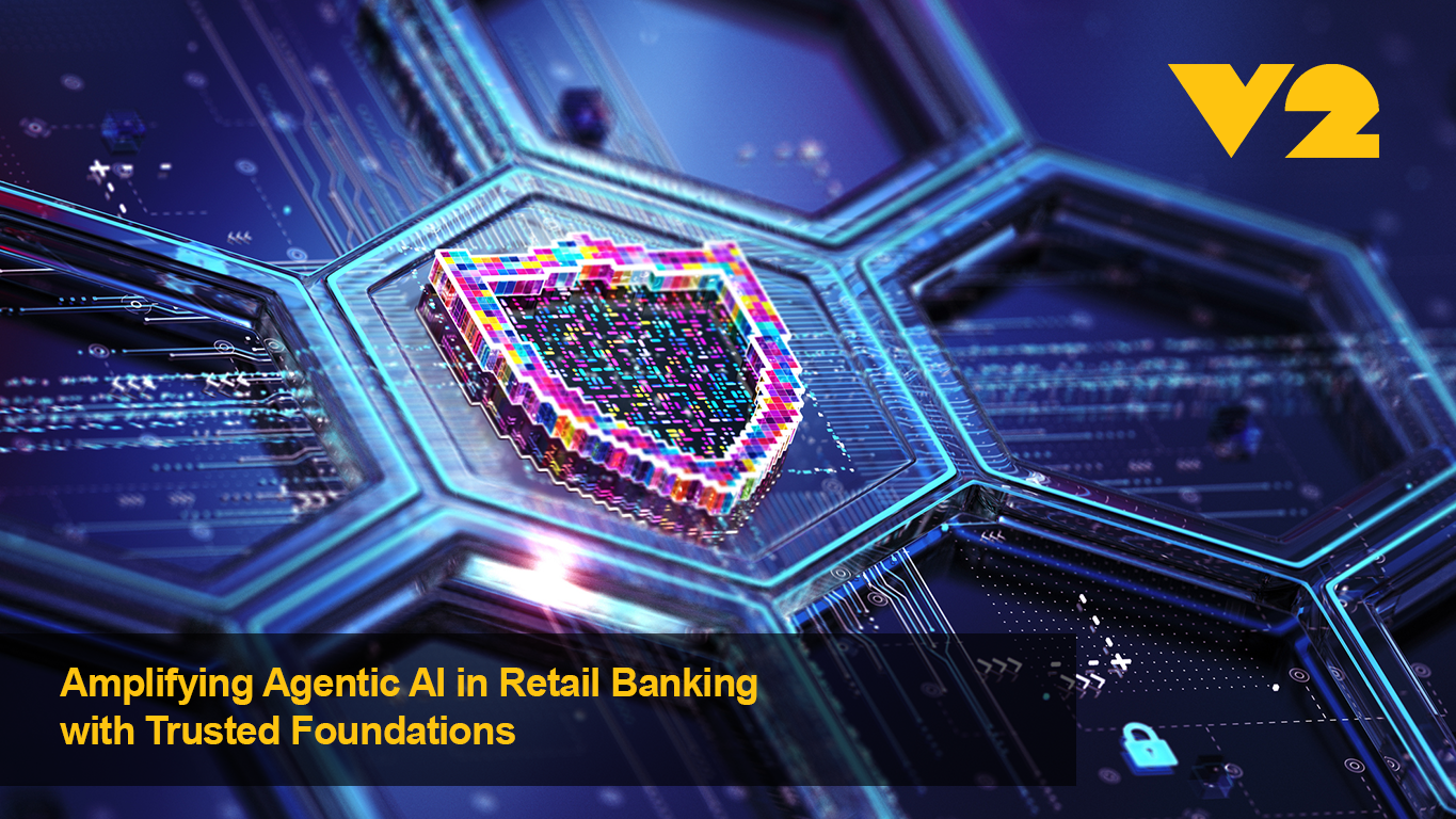 Agentic AI in Retail Banking: Powered by Trusted Foundations | V2 AI