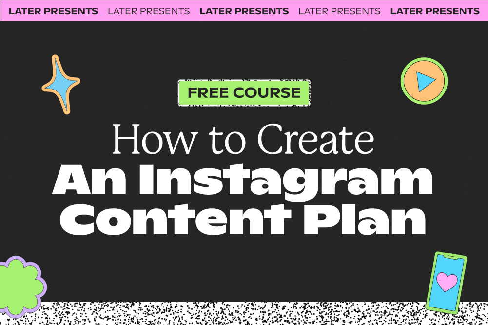 How to Create an Instagram Content Plan & Strategy (Free Course)