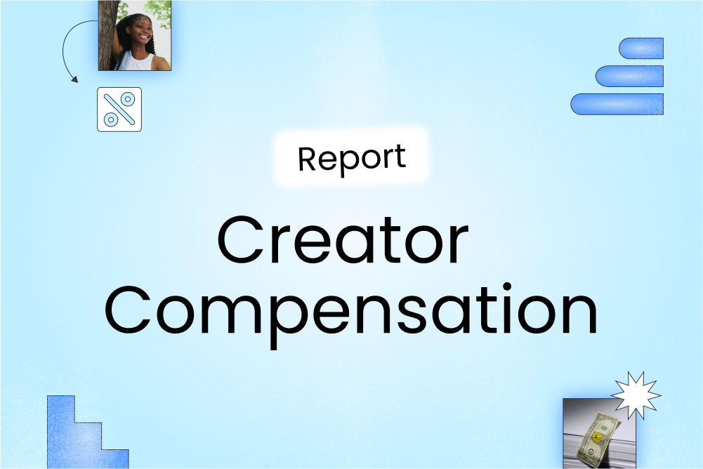 Creator Compensation Report: How much do creators make?