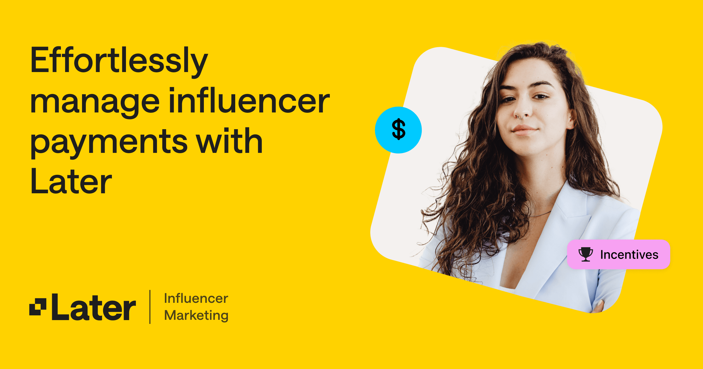 Influencer Payment Platform That Automates Payouts | Later