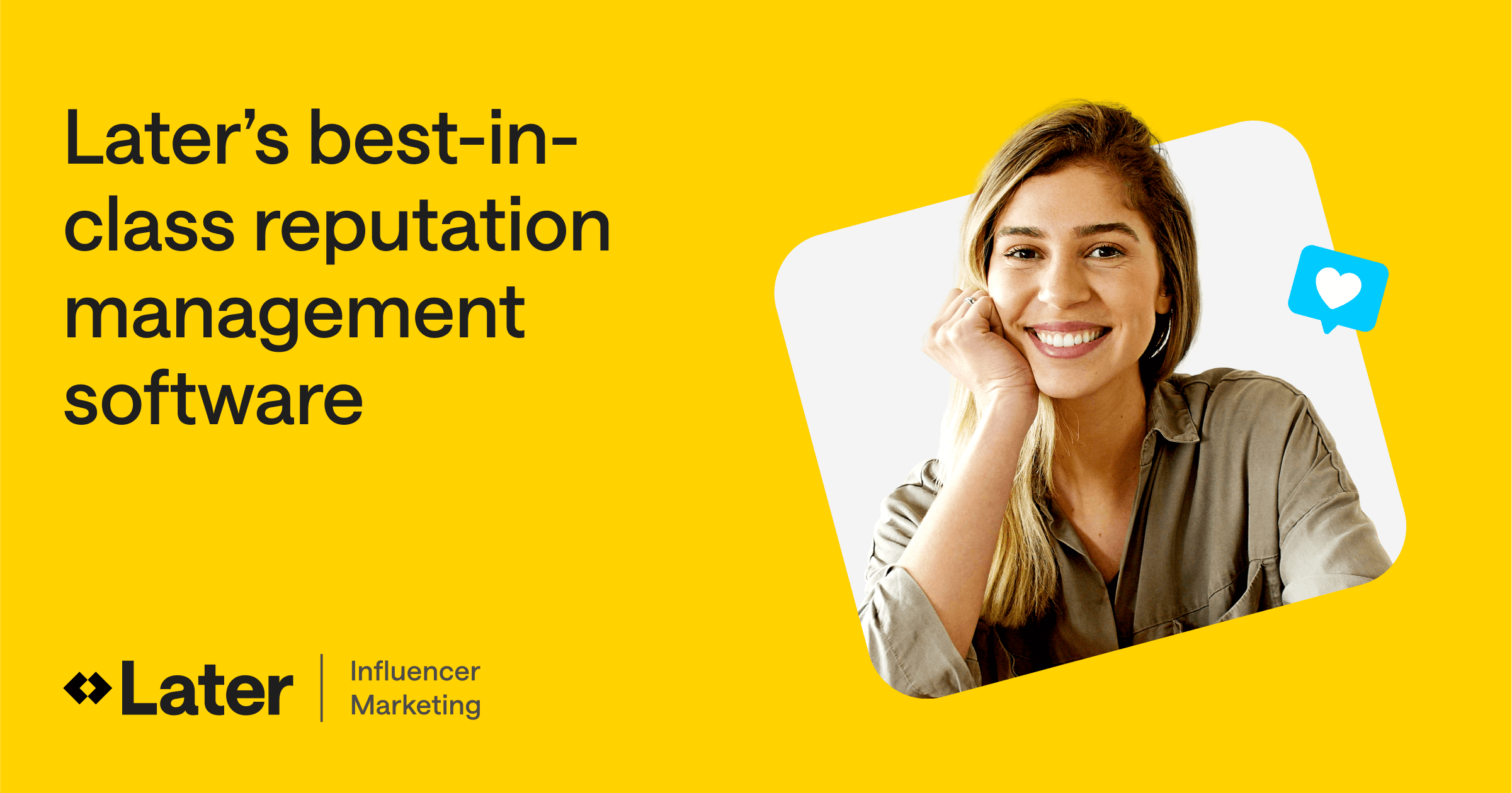 Reputation Management Software & Services | Later Influence