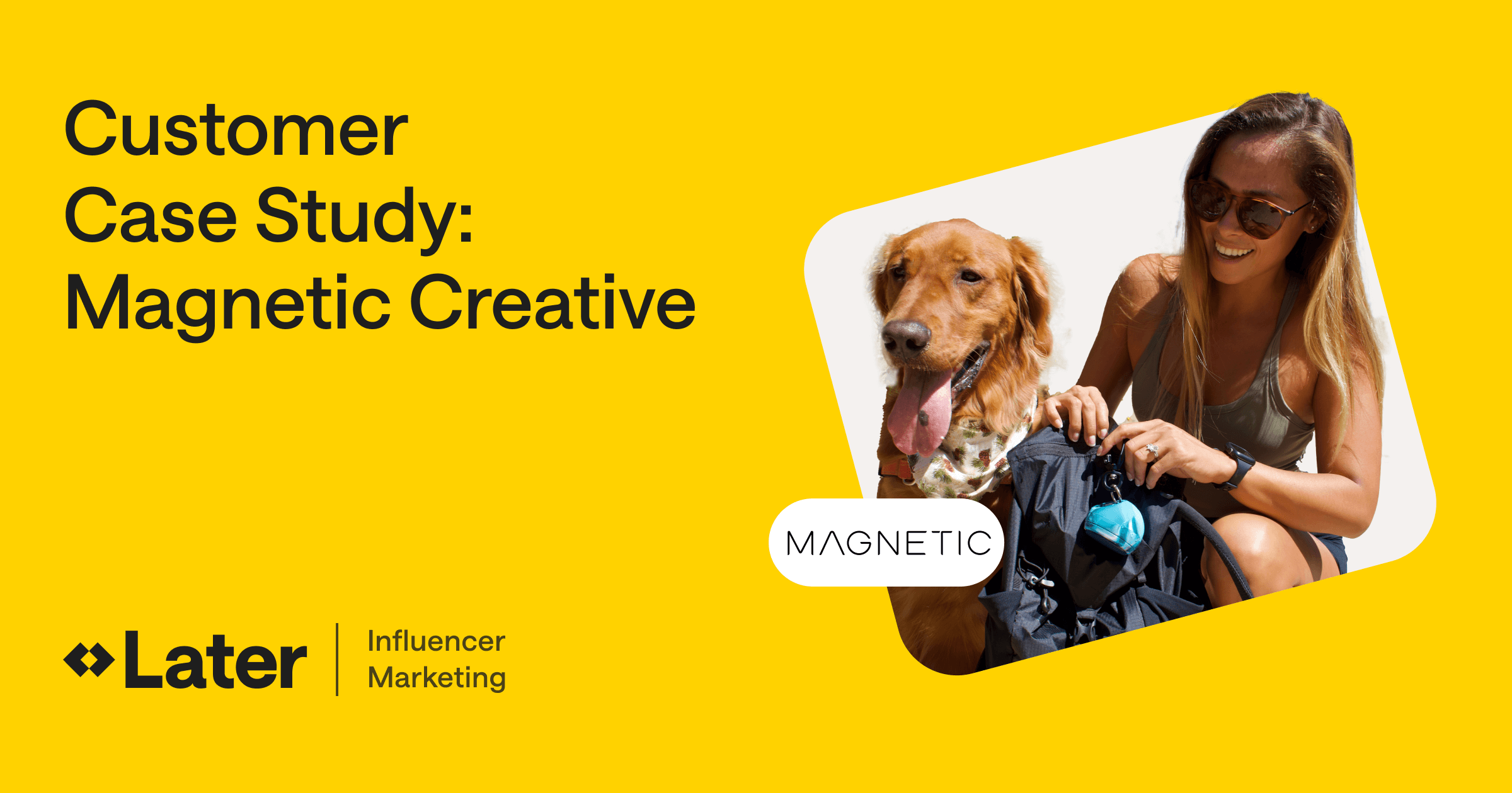 Magnetic Creative: Influencer Marketing Case Study