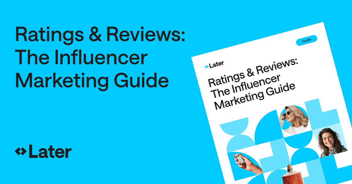 Ratings & Reviews: Everything You Need to Know | Later