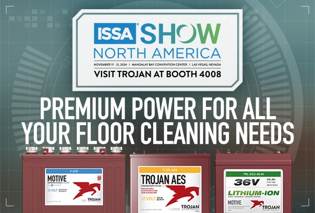 Trojan Battery | Power Innovations for Floor Machines at ISSA Show