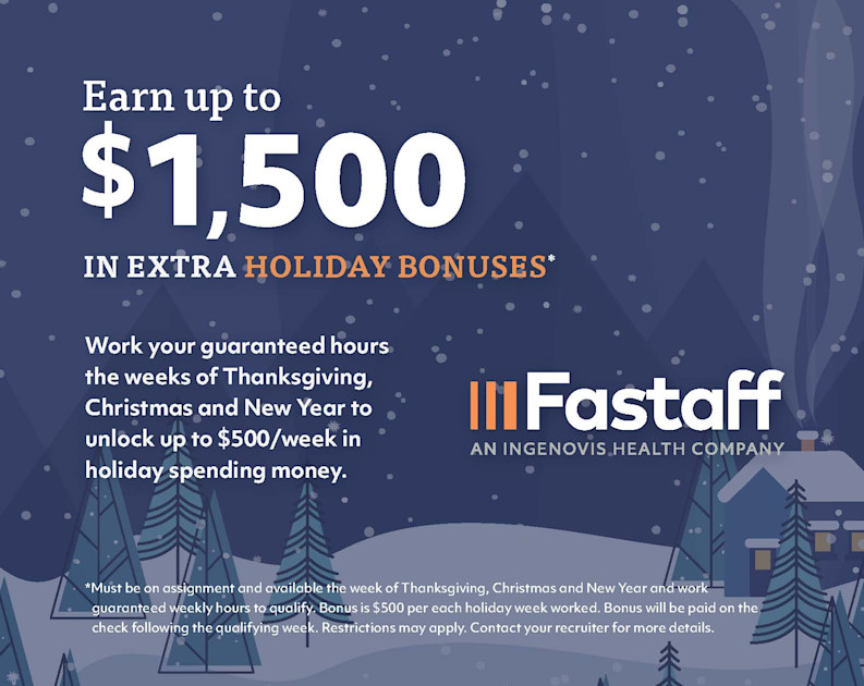 Earn up to $1,500, with a $500 bonus for each holiday week worked ...