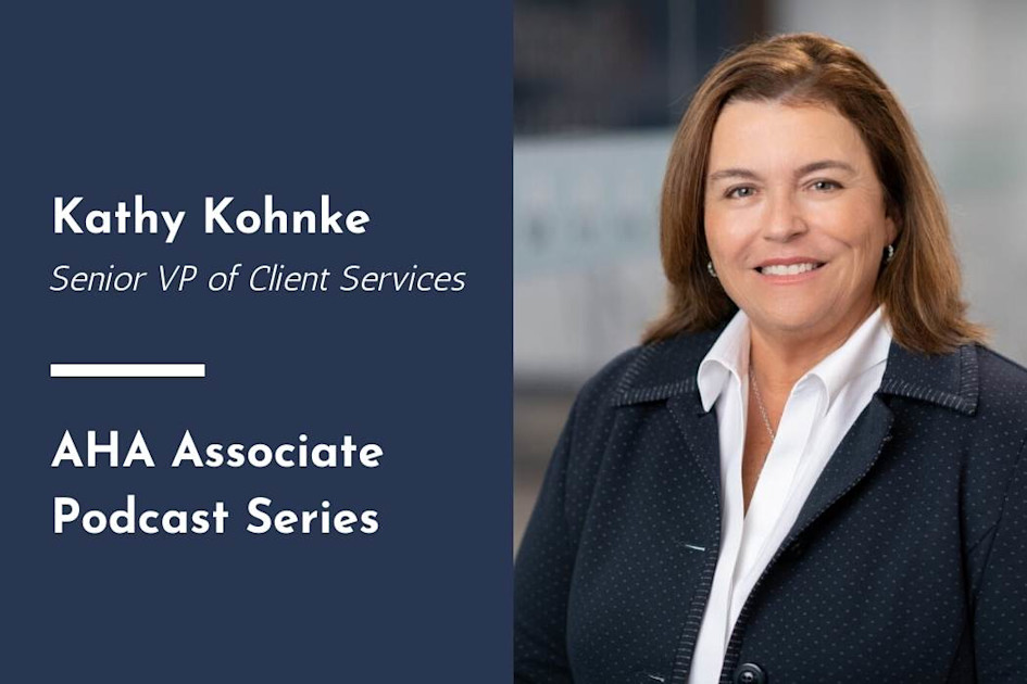 Kathy Kohnke, Ingenovis Health, AHA Podcast