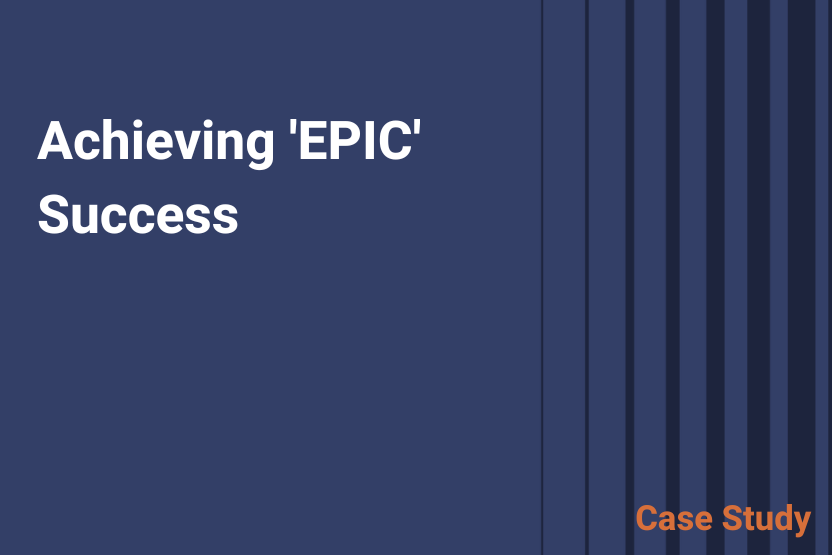 Achieving 'EPIC' Success