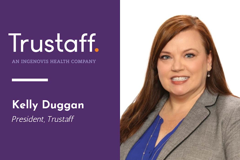 Trustaff, Kelly Duggan, President, Announcement, Ingenovis Health