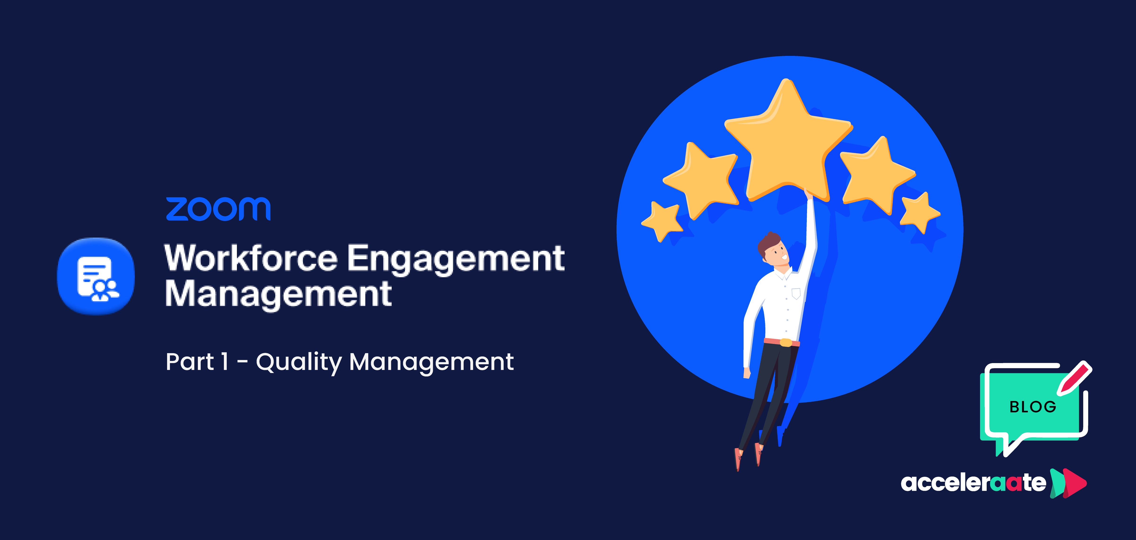 Zoom Contact Centre Quality Management – Overview & Review | Acceleraate