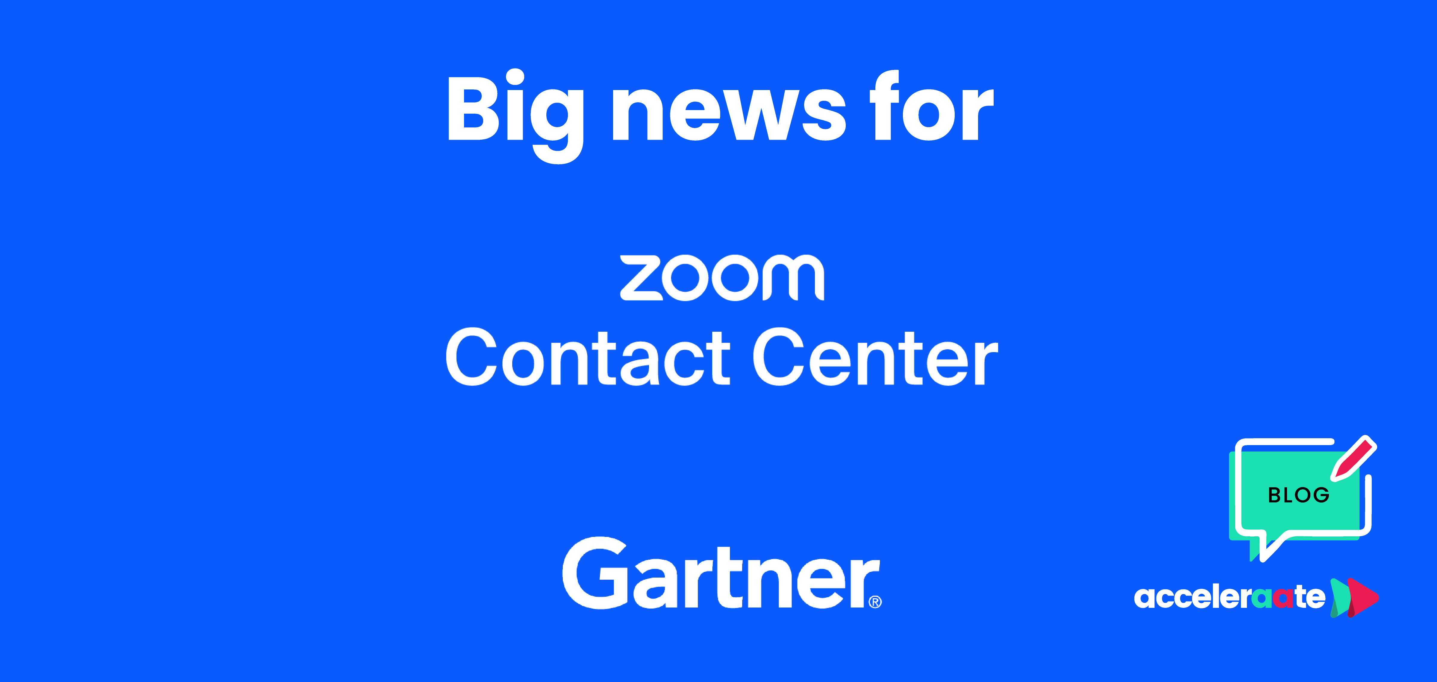 Zoom just landed in Gartner’s CCaaS Magic Quadrant™. We saw this coming ...