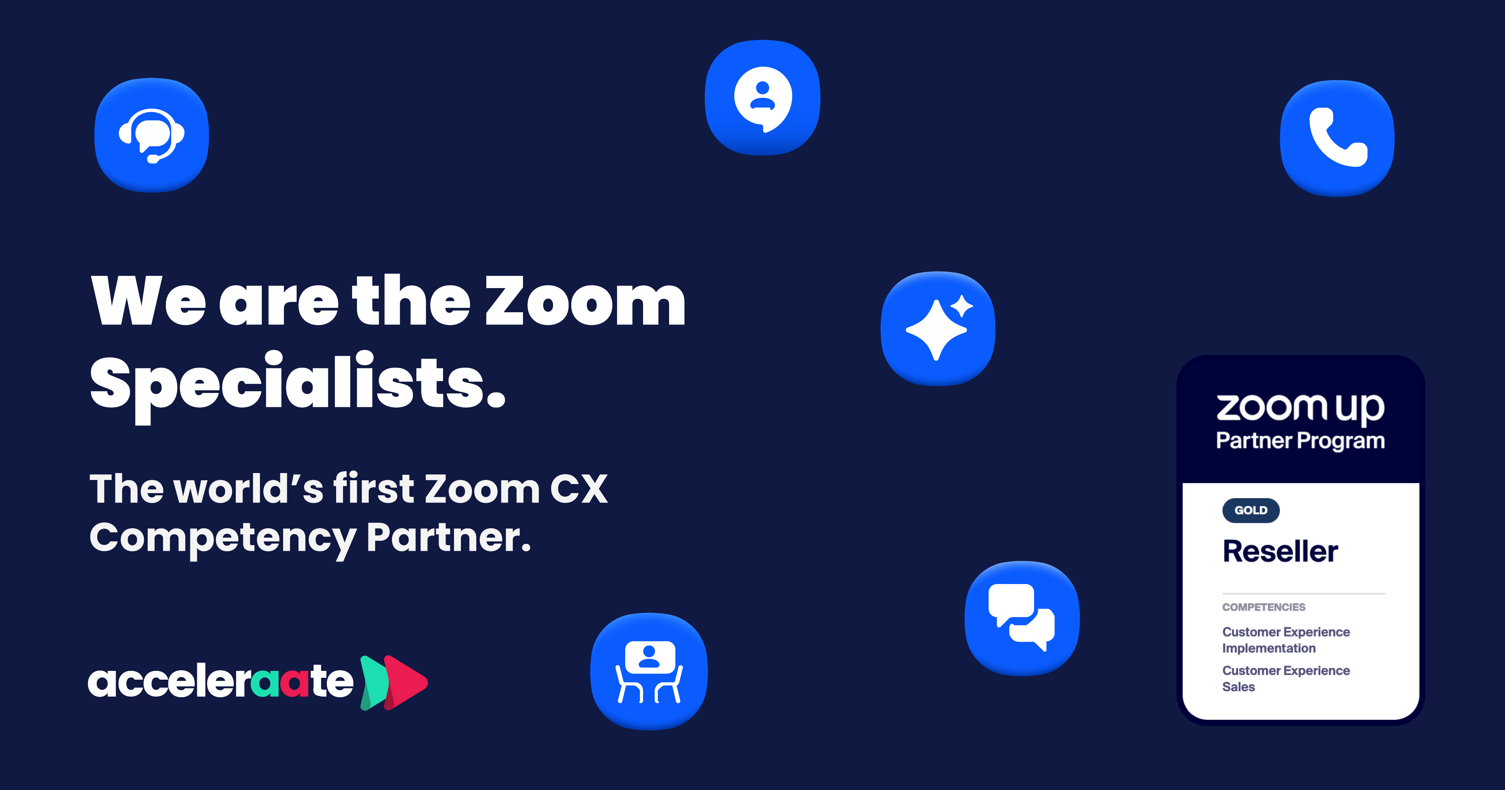 Zoom Gold Partner | Zoom CX Partner | System Integration | Acceleraate