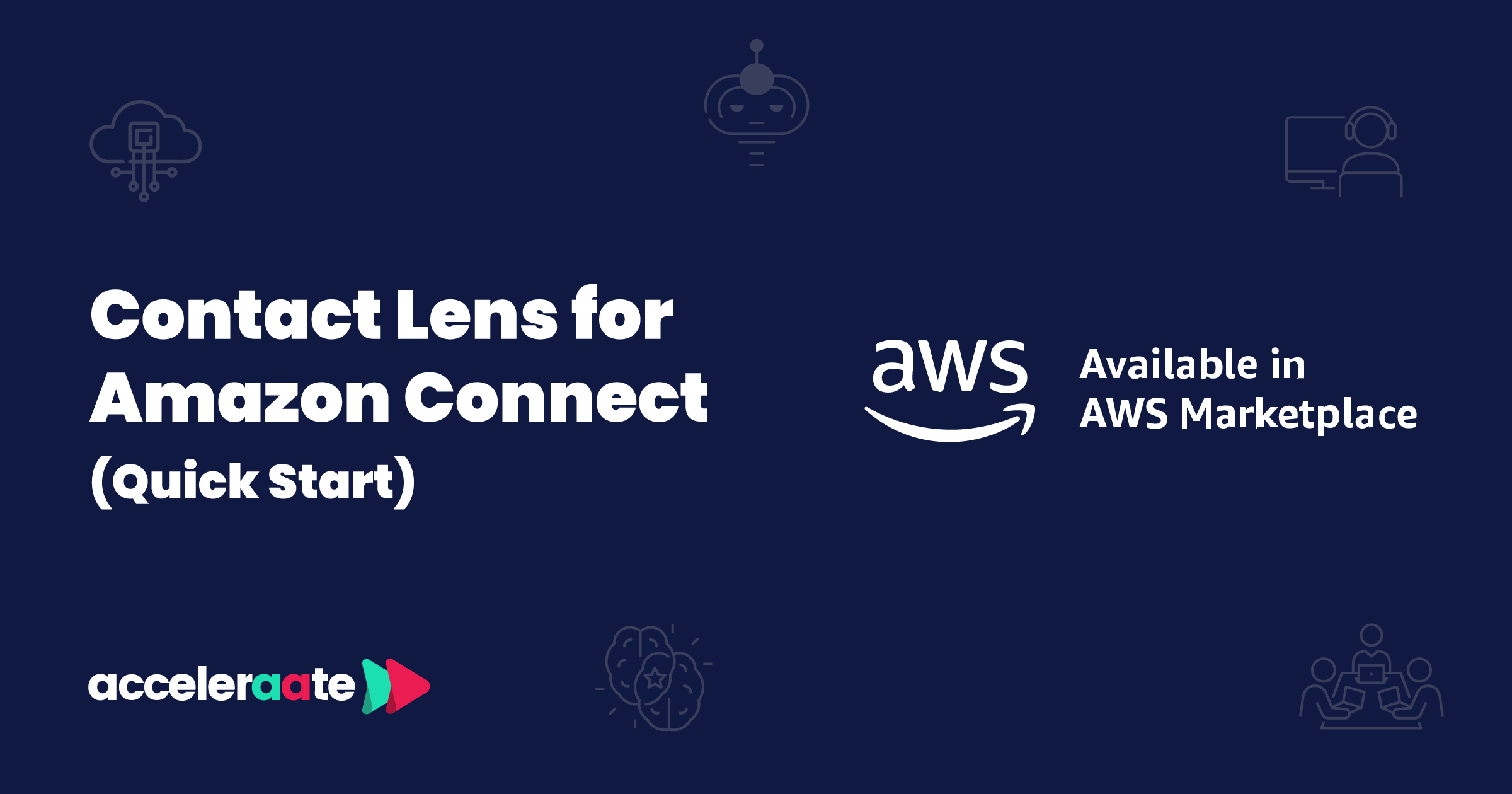 Contact Lens For Amazon Connect Quickstart Aws Partner Acceleraate