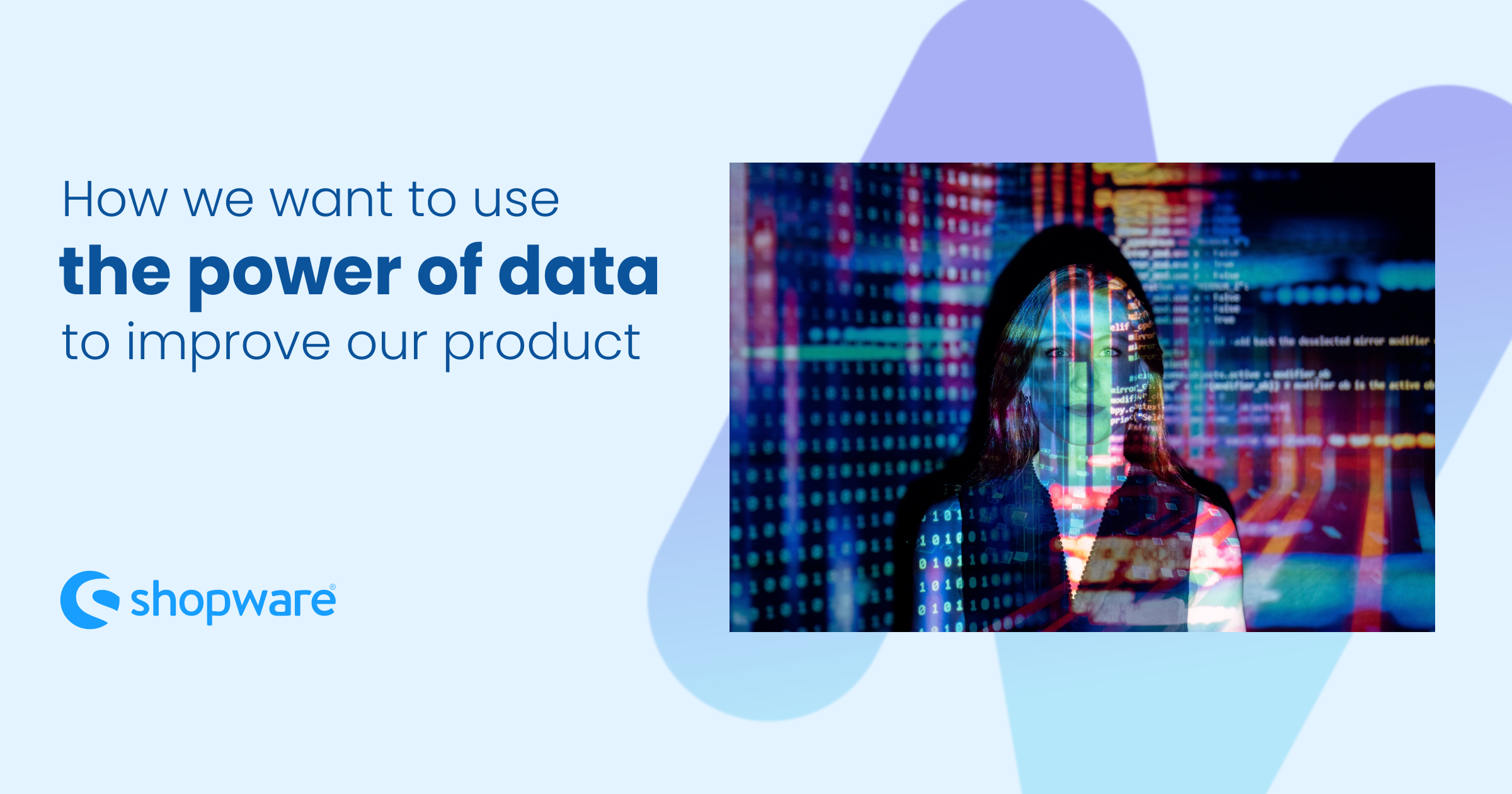 Shopware's new data approach | Shopware