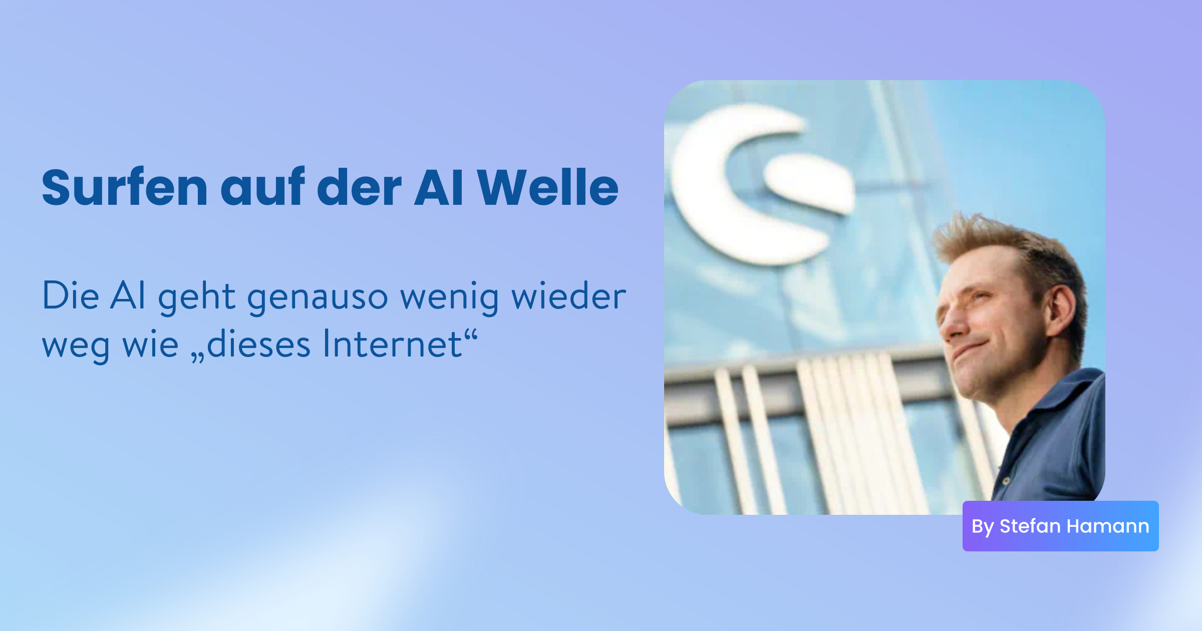 Surfen auf der AI-Welle im B2B-Handel: Wertvolle Einblicke von Co-CEO Stefan Hamann | Shopware