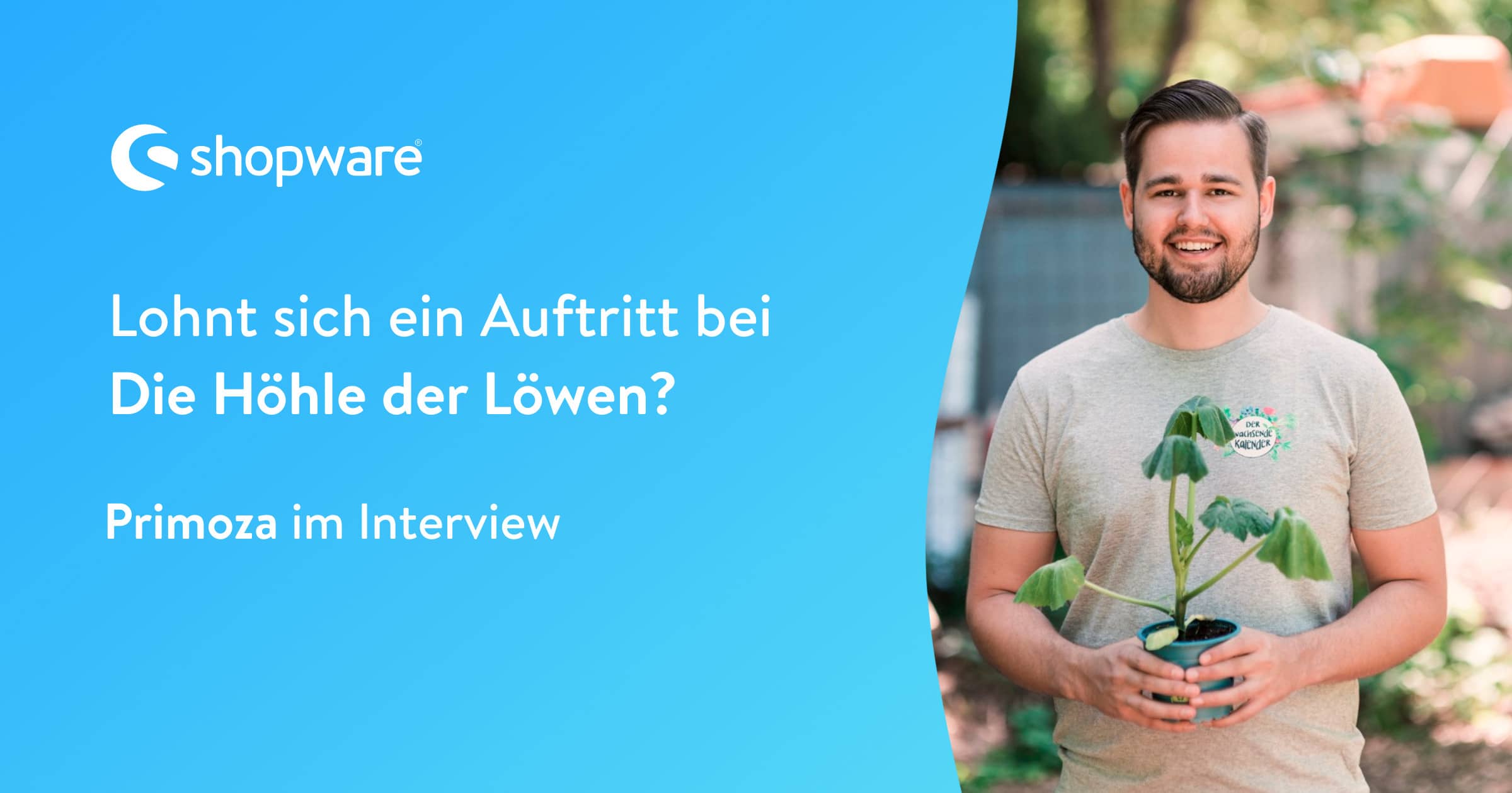 Primoza im Interview nach "Die Höhle der Löwen" | Shopware