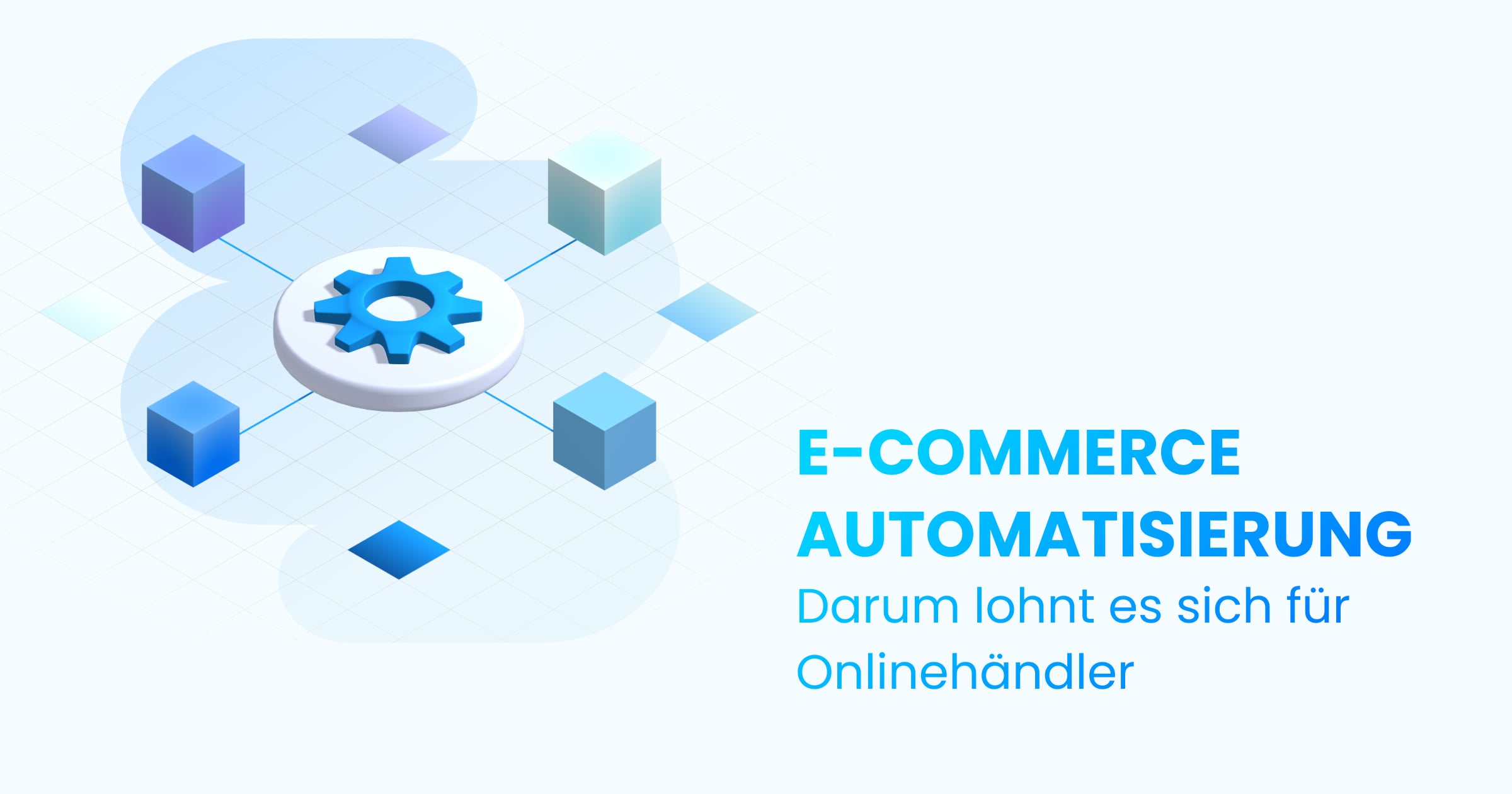 E-Commerce Automatisierung: Die 6 größten Vorteile | Shopware