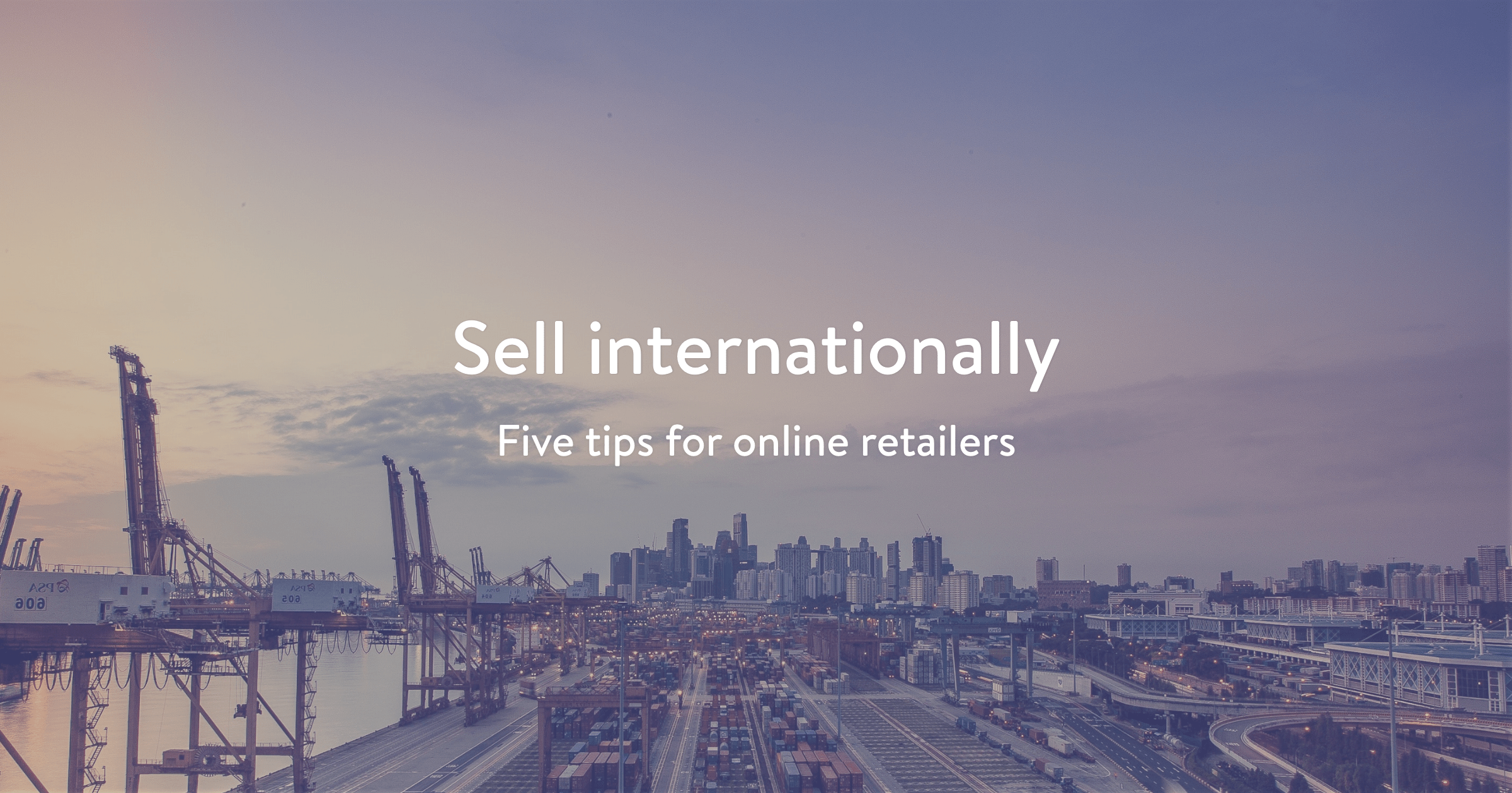 Sell internationally - five tips for online retailers | Shopware