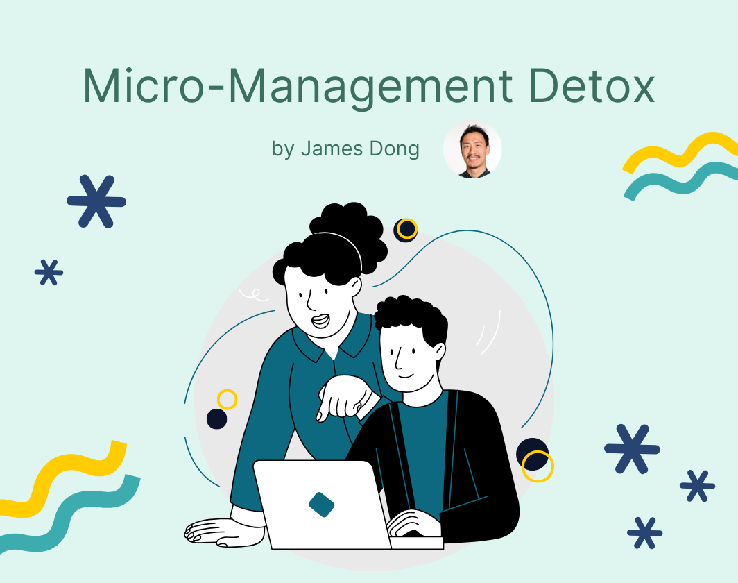 Introduction - Micromanagement detox - Tech Leaders Launchpad