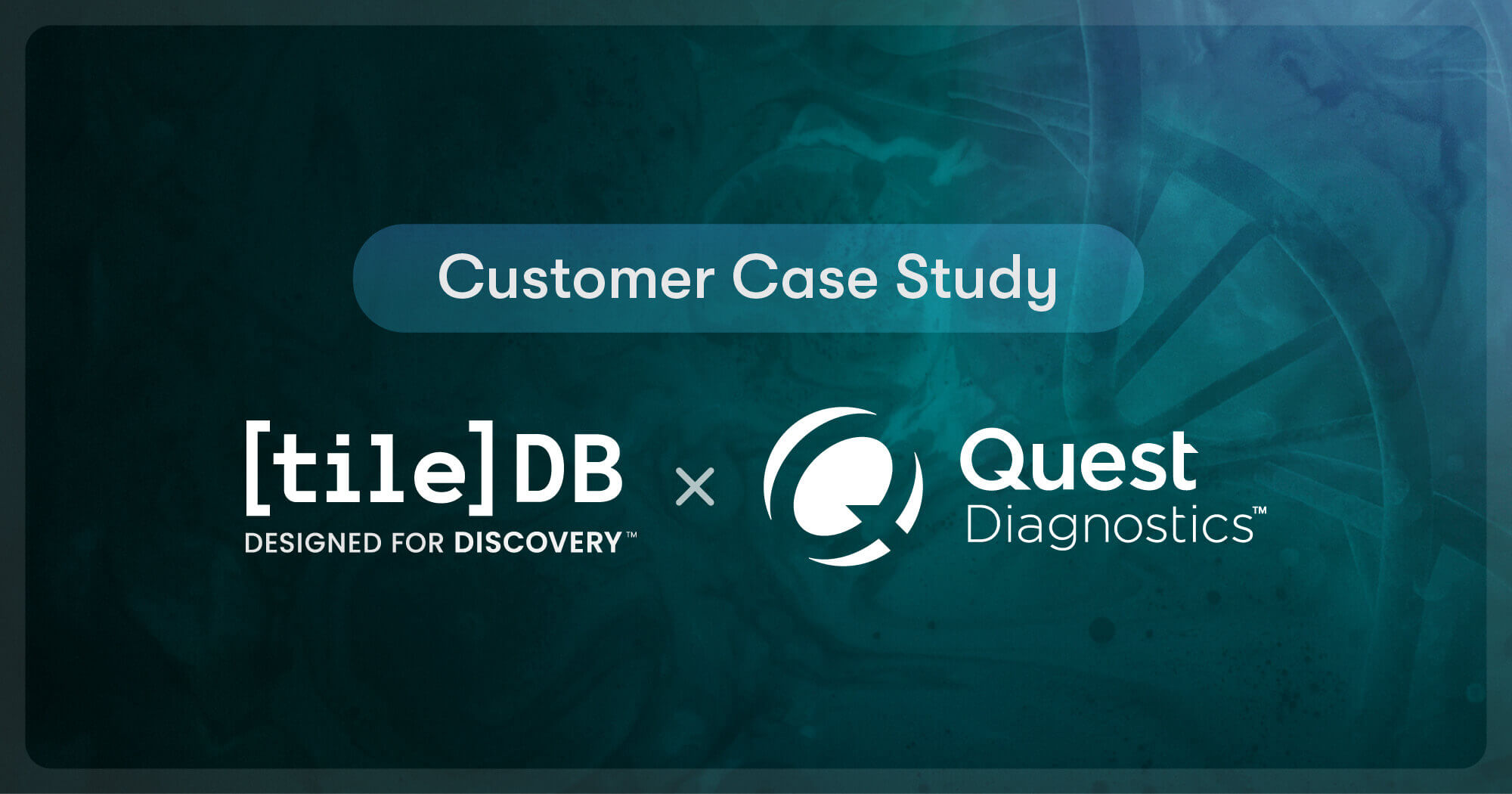 Case Study: Quest Diagnostics | TileDB