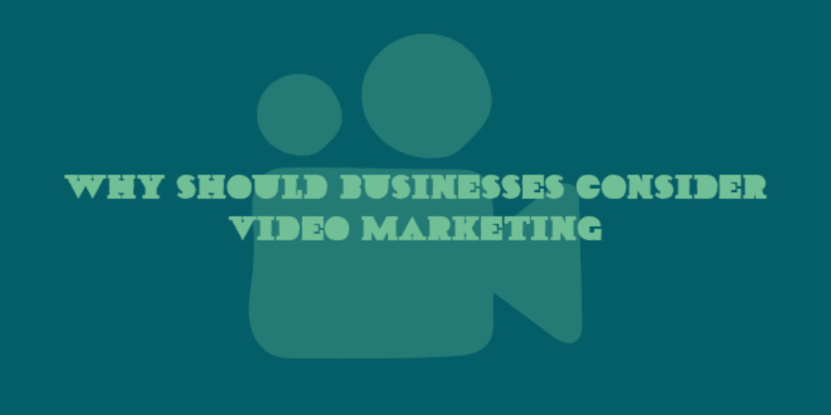 Why Should Businesses Consider Video Marketing? | HROC Why Should Businesses Consider Video Marketing? | HROC