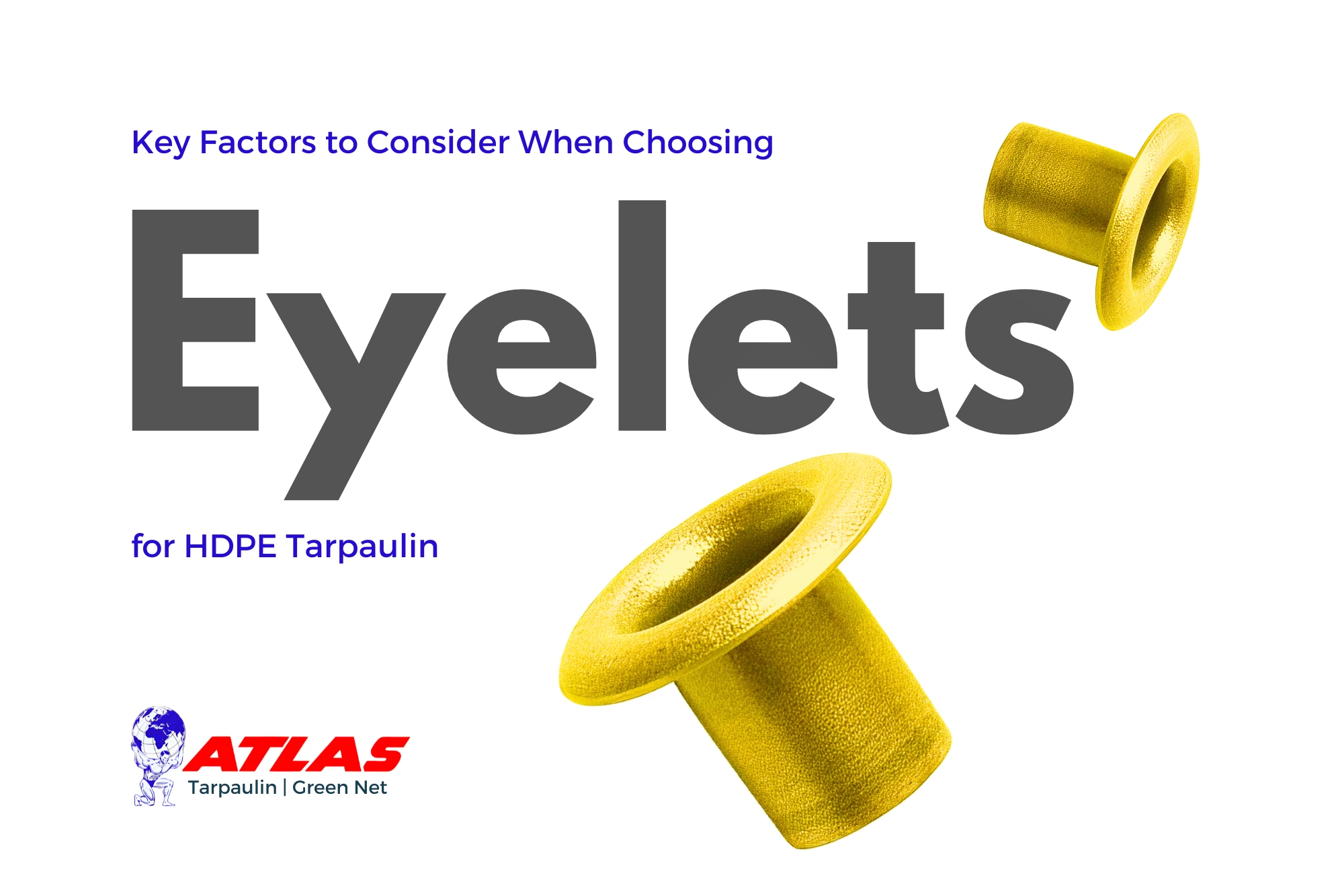 Key Factors to Consider When Choosing Eyelets for HDPE Tarpaulin