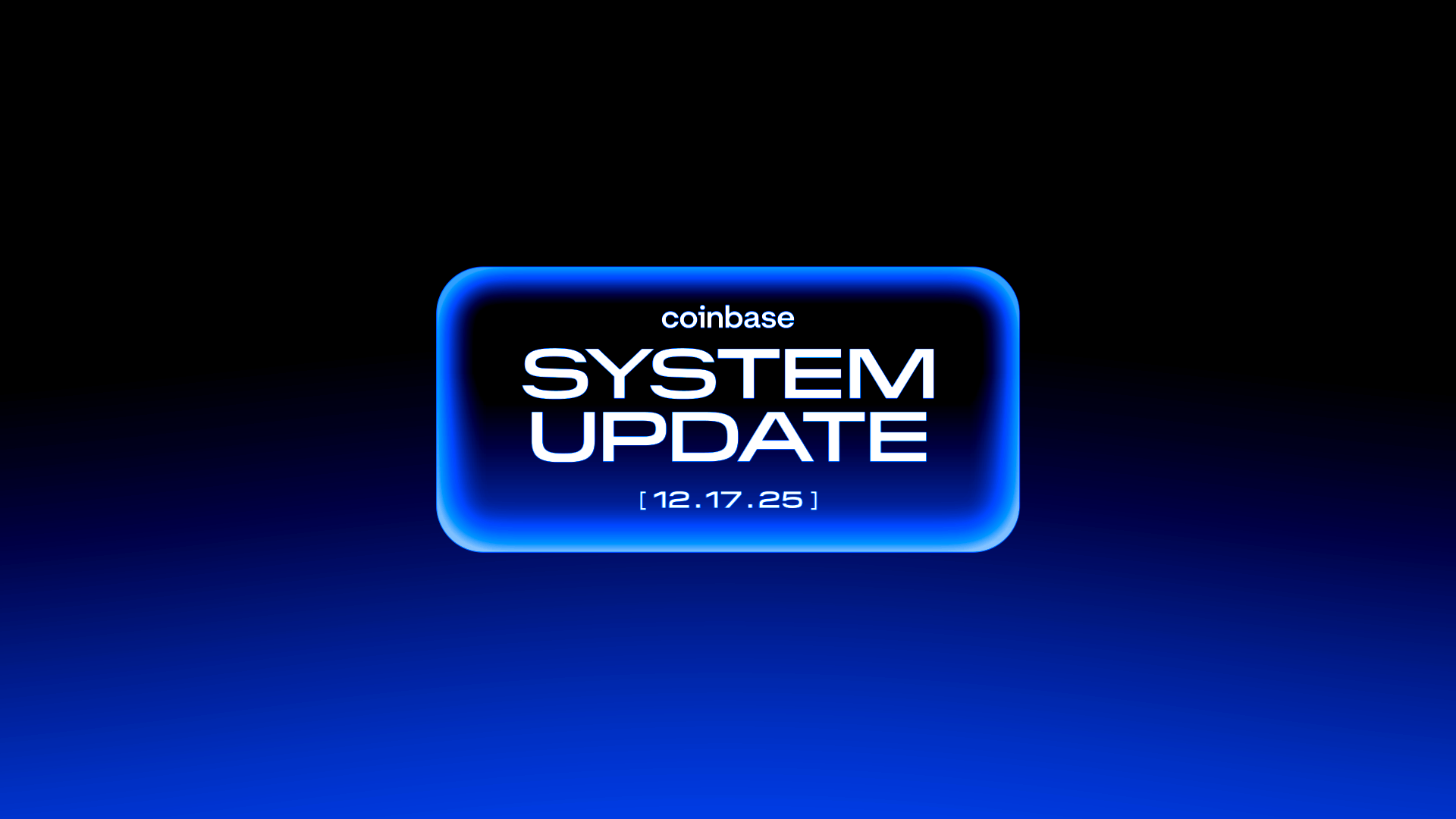 Coinbase System Update