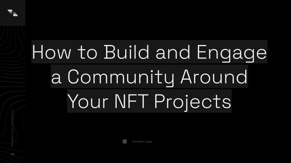 How to Build and Engage a Community Around Your NFT Projects ...